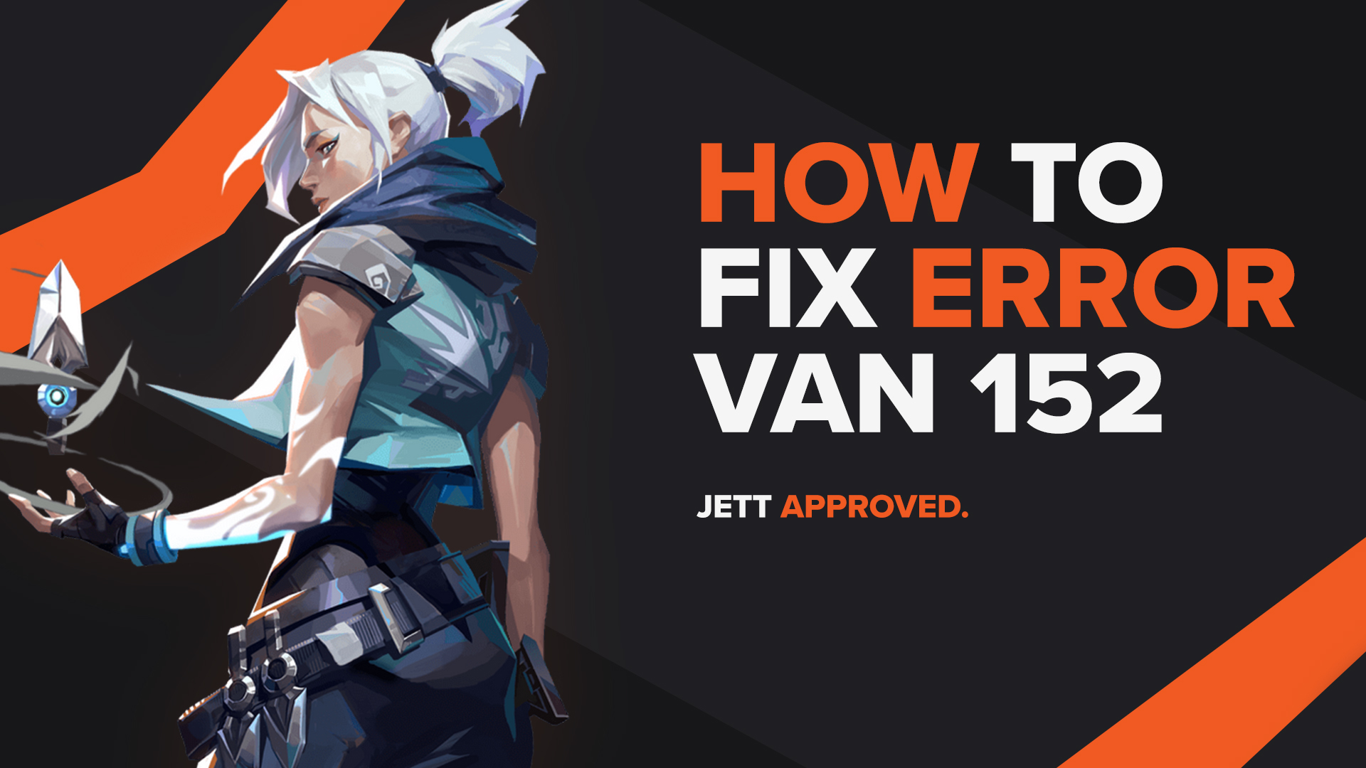 Valorant Error Code 152 How To Fix It TGG valorant-error-code-152-how-to-fix-it-tgg